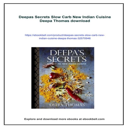 Deepas Secrets Slow Carb New Indian Cuisine Deepa Thomas | PDF