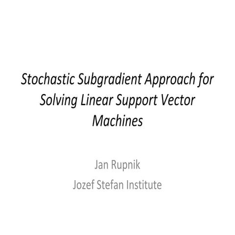 1629 Stochastic Subgradient Approach For Solving Linear Support Vector Ppt