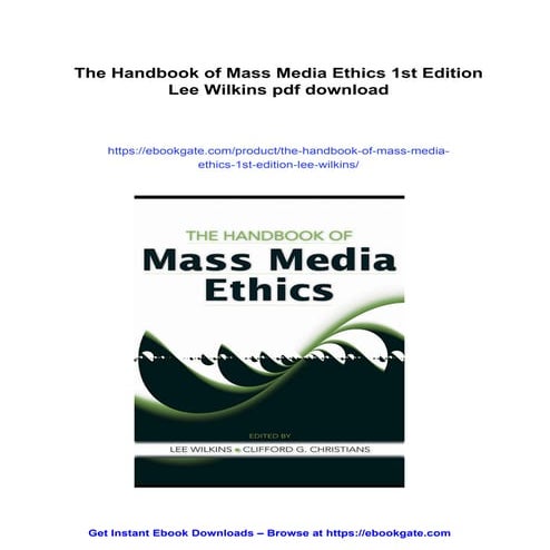 The Handbook of Mass Media Ethics 1st Edition Lee Wilkins | PDF