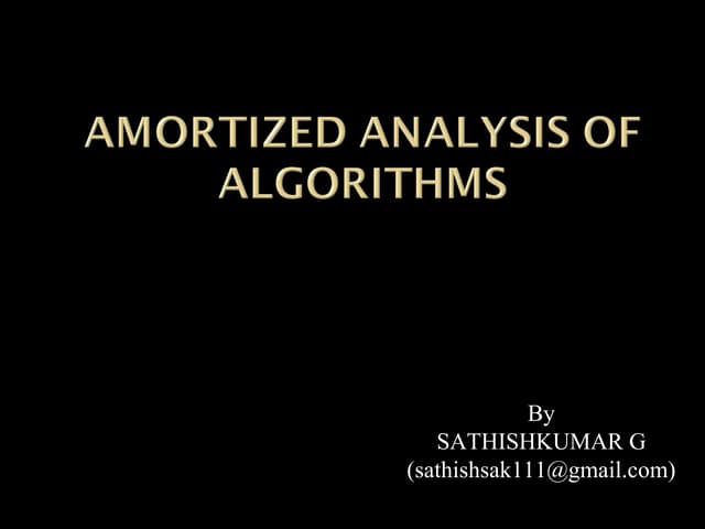 Amortized Analysis Of Algorithms Ppt
