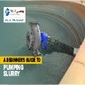 A Beginner's Guide To Pumping Slurry | PDF