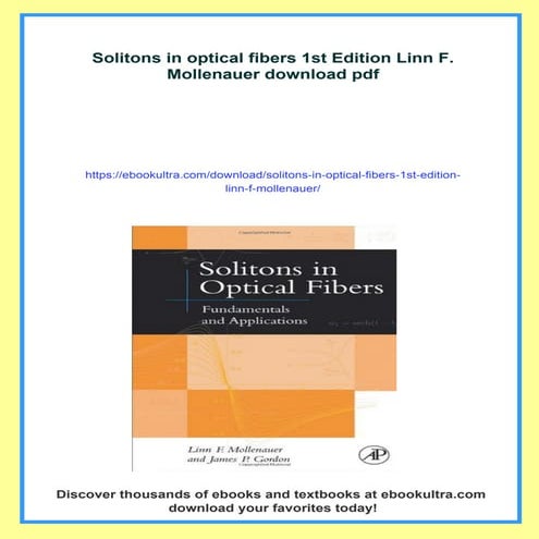 Solitons in optical fibers 1st Edition Linn F. Mollenauer | PDF