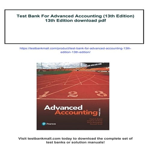 Test Bank For Advanced Accounting (13th Edition) 13th Edition | PDF
