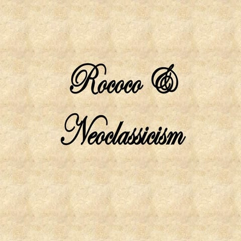 163669740-PPT-Rococo-Neoclassicissm.pptx