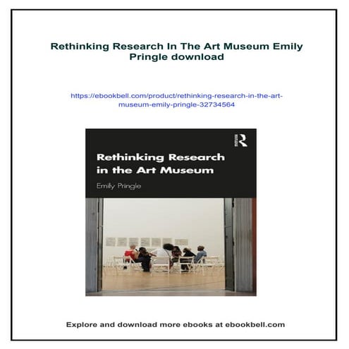 Rethinking Research In The Art Museum Emily Pringle | PDF