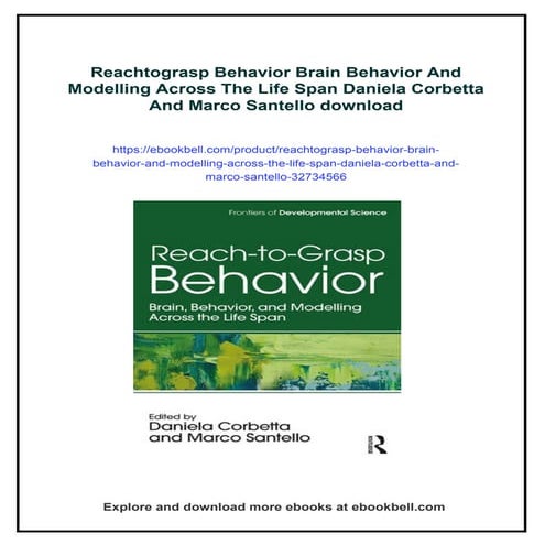 Reachtograsp Behavior Brain Behavior And Modelling Across The Life Span ...