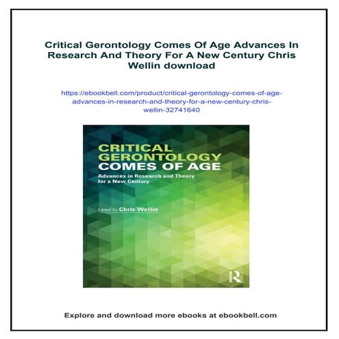 Critical Gerontology Comes Of Age Advances In Research And Theory For A ...