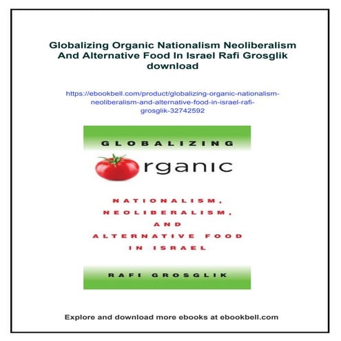 Globalizing Organic Nationalism Neoliberalism And Alternative Food In ...