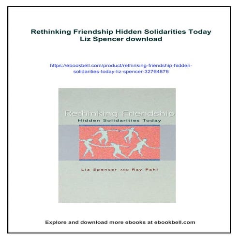 Rethinking Friendship Hidden Solidarities Today Liz Spencer | PDF