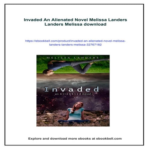 Invaded An Alienated Novel Melissa Landers Landers Melissa | PDF