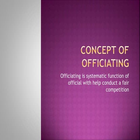 1639972168670_officiating unit 1.pptx