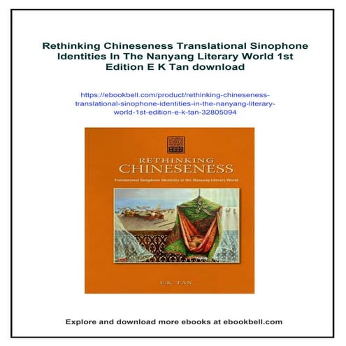 Rethinking Chineseness Translational Sinophone Identities In The ...