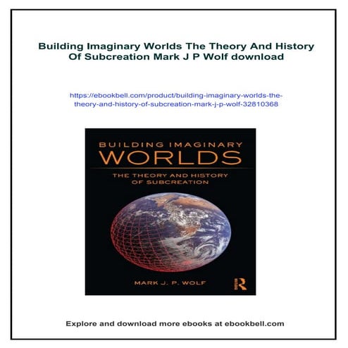Building Imaginary Worlds The Theory And History Of Subcreation Mark J ...