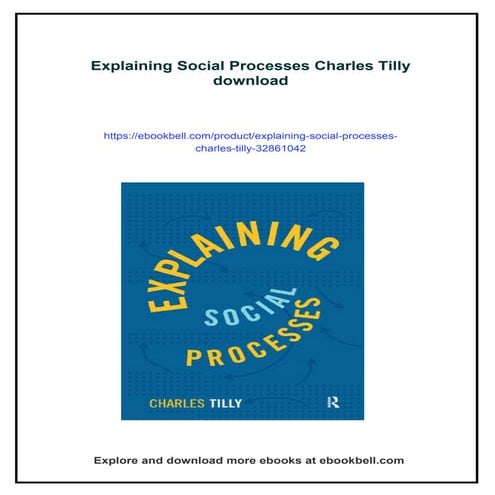 Explaining Social Processes Charles Tilly | PDF