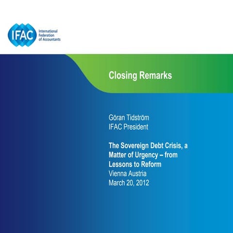 IFAC President, Göran Tidström IFAC Sovereign Debt Seminar | PPTX