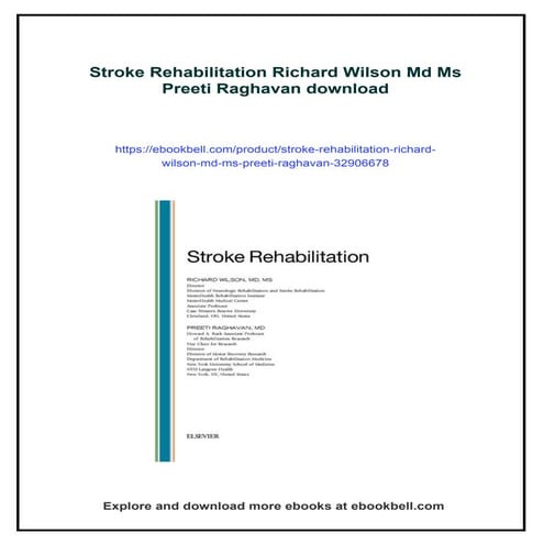 Stroke Rehabilitation Richard Wilson Md Ms Preeti Raghavan | PDF