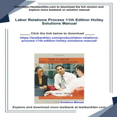 Get Labor Relations Process 11th Edition Holley Solutions Manual free all chapters | PDF