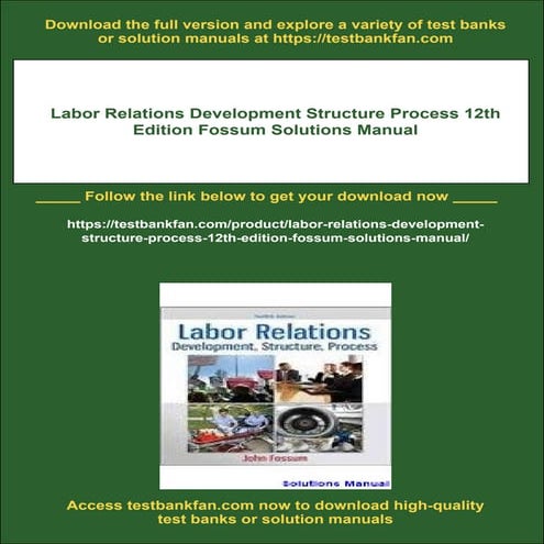 Labor Relations Development Structure Process 12th Edition Fossum Solutions Manual | PDF