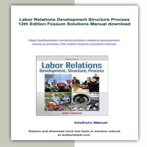 Labor Relations Development Structure Process 12th Edition Fossum ...