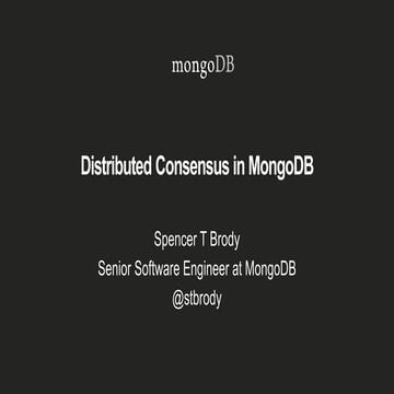 Replication Election and Consensus Algorithm Refinements for MongoDB 3.2 | PPT