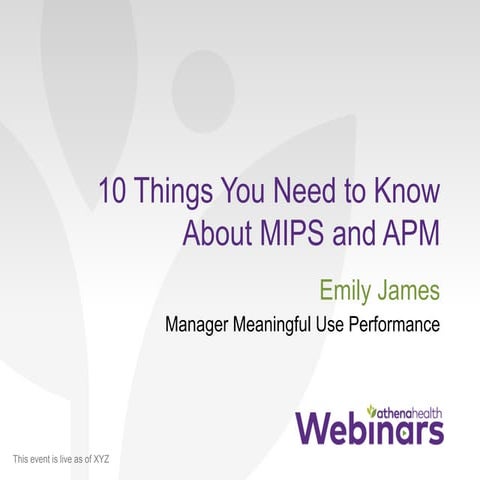 10 Things You Need to Know About MIPS and APM | PPT