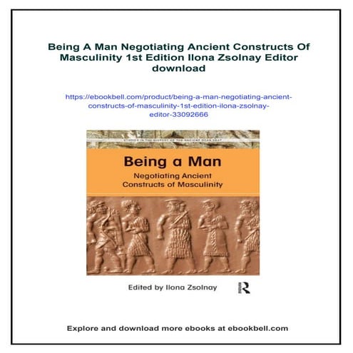 Being A Man Negotiating Ancient Constructs Of Masculinity 1st Edition ...