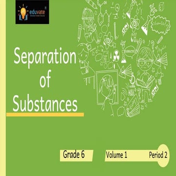 1655897910_grade_6_volume_1_science_ch_1_separation_of_substances__ppt_2.pptx | Chemistry | Science