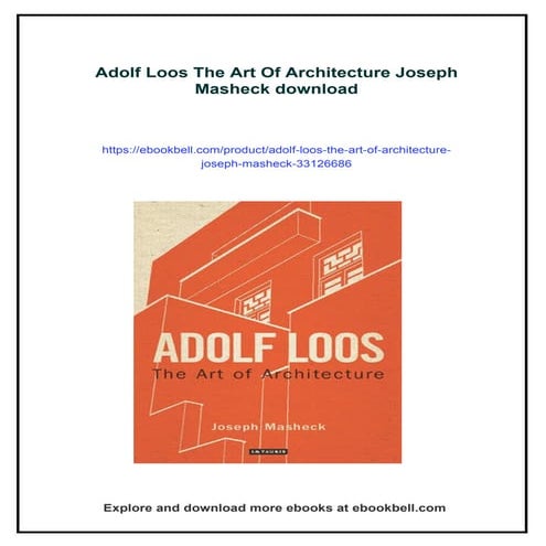 Adolf Loos The Art Of Architecture Joseph Masheck | PDF