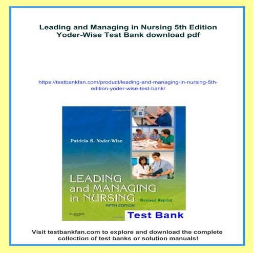 Leading and Managing in Nursing 5th Edition Yoder-Wise Test Bank | PDF