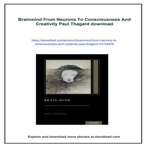 Brainmind From Neurons To Consciousness And Creativity Paul Thagard | PDF