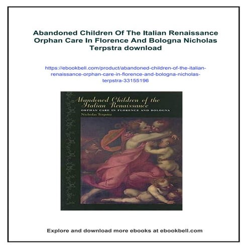 Abandoned Children Of The Italian Renaissance Orphan Care In Florence ...