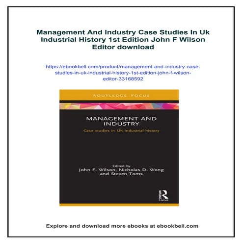 Management And Industry Case Studies In Uk Industrial History 1st ...