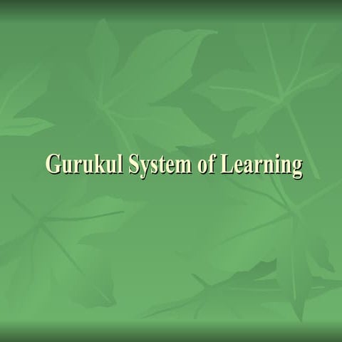 165998543-Gurukul-System-of-Learning.ppt | Hinduism | Religion ...