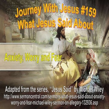 165 What Jesus Said About Anxiety, Worry and Fear | PPTX