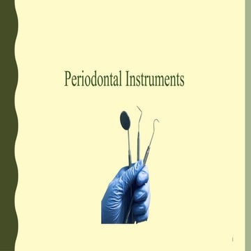 Periodontal instruments used in dentistry | PPT