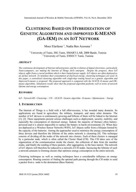 Clustering Based On Hybridization Of Genetic Algorithm And Improved K Means Ga Ikm In An Iot