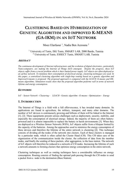 Clustering Based On Hybridization Of Genetic Algorithm And Improved K Means Ga Ikm In An Iot