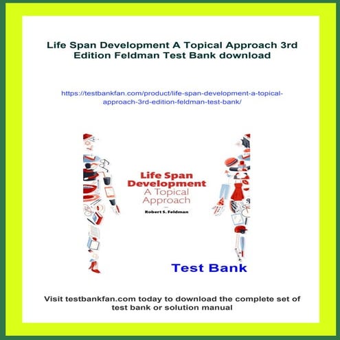 Life Span Development A Topical Approach 3rd Edition Feldman Test Bank ...