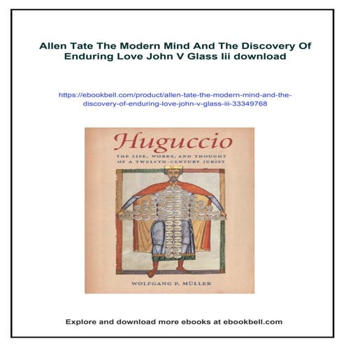 Allen Tate The Modern Mind And The Discovery Of Enduring Love John V ...