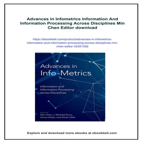 Advances In Infometrics Information And Information Processing Across ...