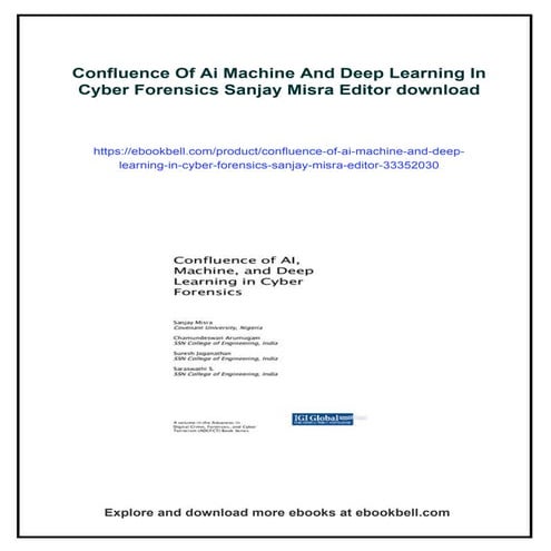 Confluence Of Ai Machine And Deep Learning In Cyber Forensics Sanjay Misra Editor | PDF