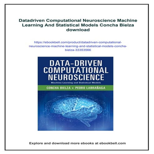 Datadriven Computational Neuroscience Machine Learning And Statistical Models Concha Bielza | PDF