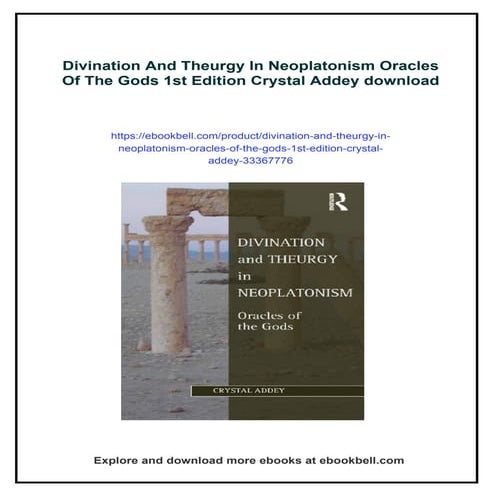 Divination And Theurgy In Neoplatonism Oracles Of The Gods 1st Edition ...