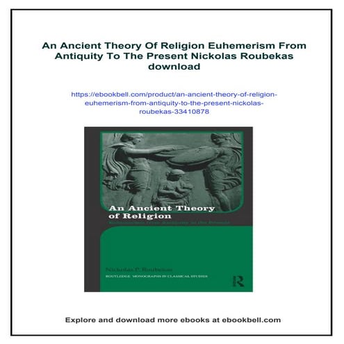 An Ancient Theory Of Religion Euhemerism From Antiquity To The Present ...