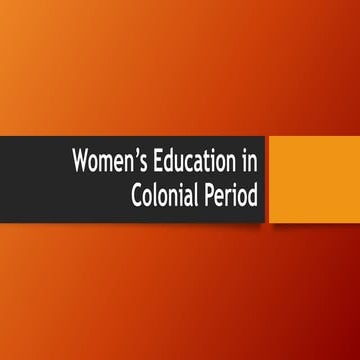 Women's Education in the Colonial Period: Challenges and Opportunities ...