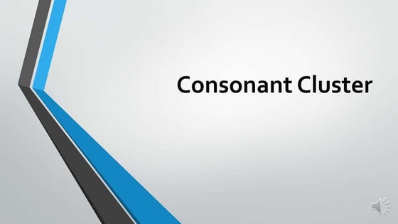 Consonant Cluster presentation.pptx