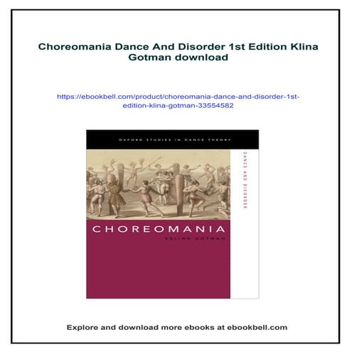 Choreomania Dance And Disorder 1st Edition Klina Gotman | PDF