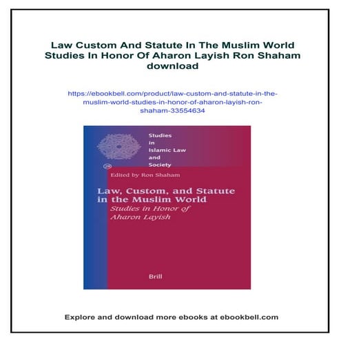 Law Custom And Statute In The Muslim World Studies In Honor Of Aharon ...