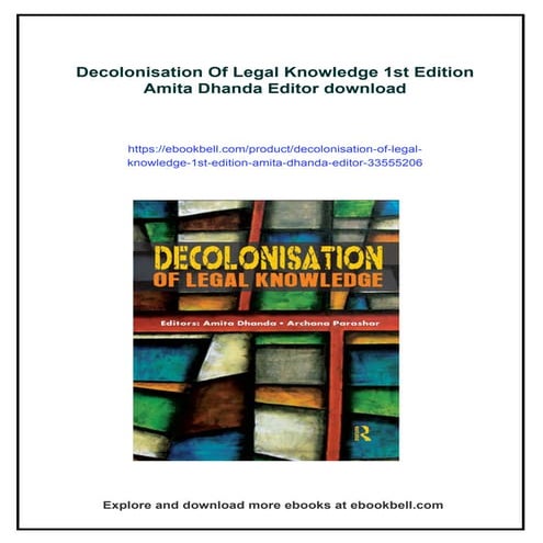 Decolonisation Of Legal Knowledge 1st Edition Amita Dhanda Editor | PDF