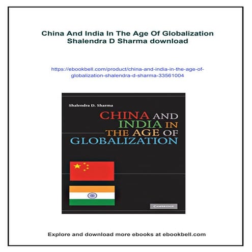 China And India In The Age Of Globalization Shalendra D Sharma | PDF